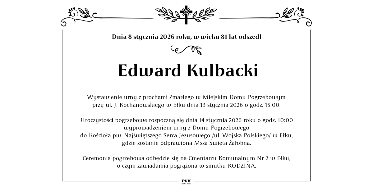 Edward Kulbacki - nekrolog i kondolencje | Zakład Usług Pogrzebowych ...