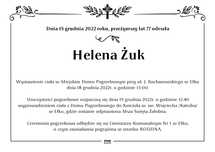 Helena Żuk - nekrolog i kondolencje | Zakład Usług Pogrzebowych | P.U.K ...