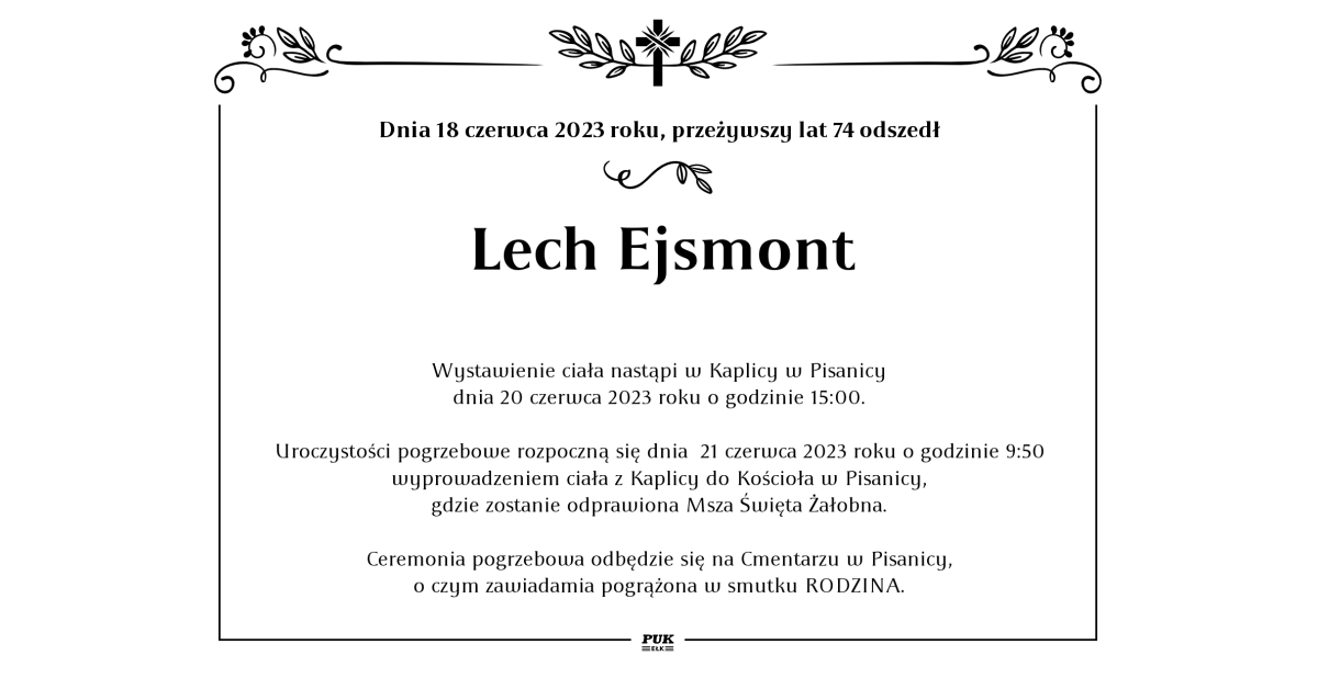 Lech Ejsmont - nekrolog i kondolencje | Zakład Usług Pogrzebowych | P.U ...