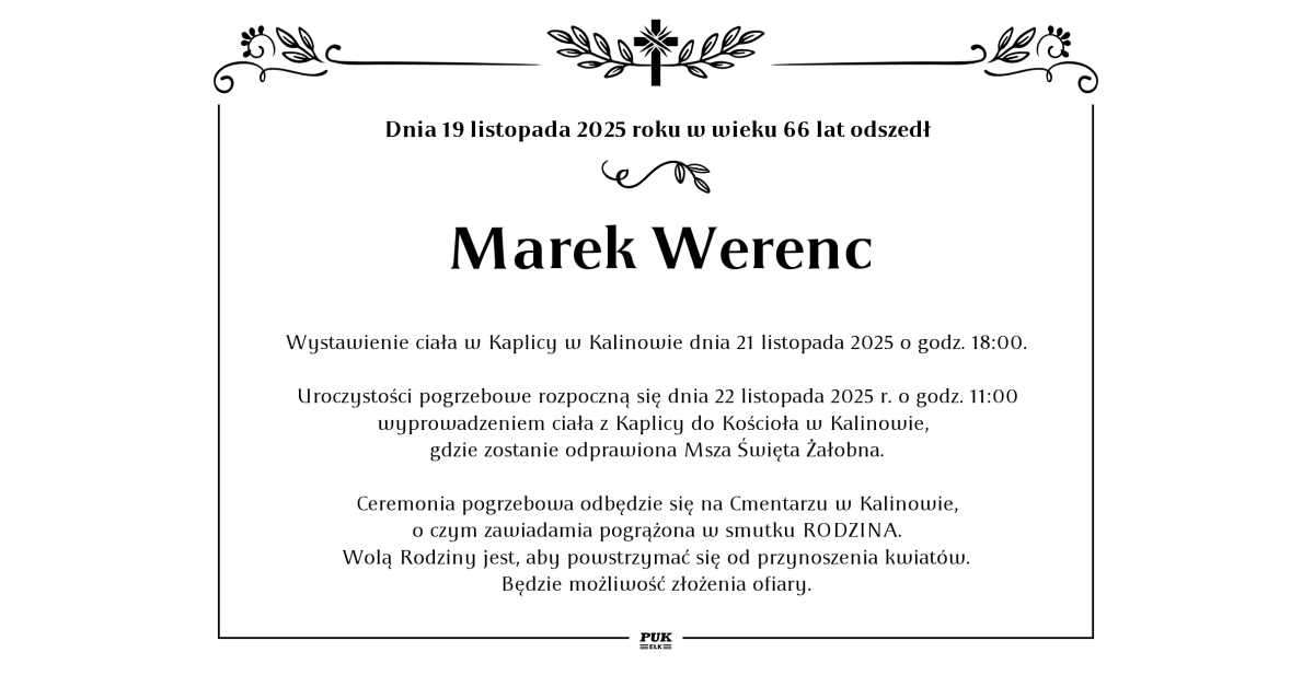 Marek Werenc - nekrolog i kondolencje | Zakład Usług Pogrzebowych | P.U ...